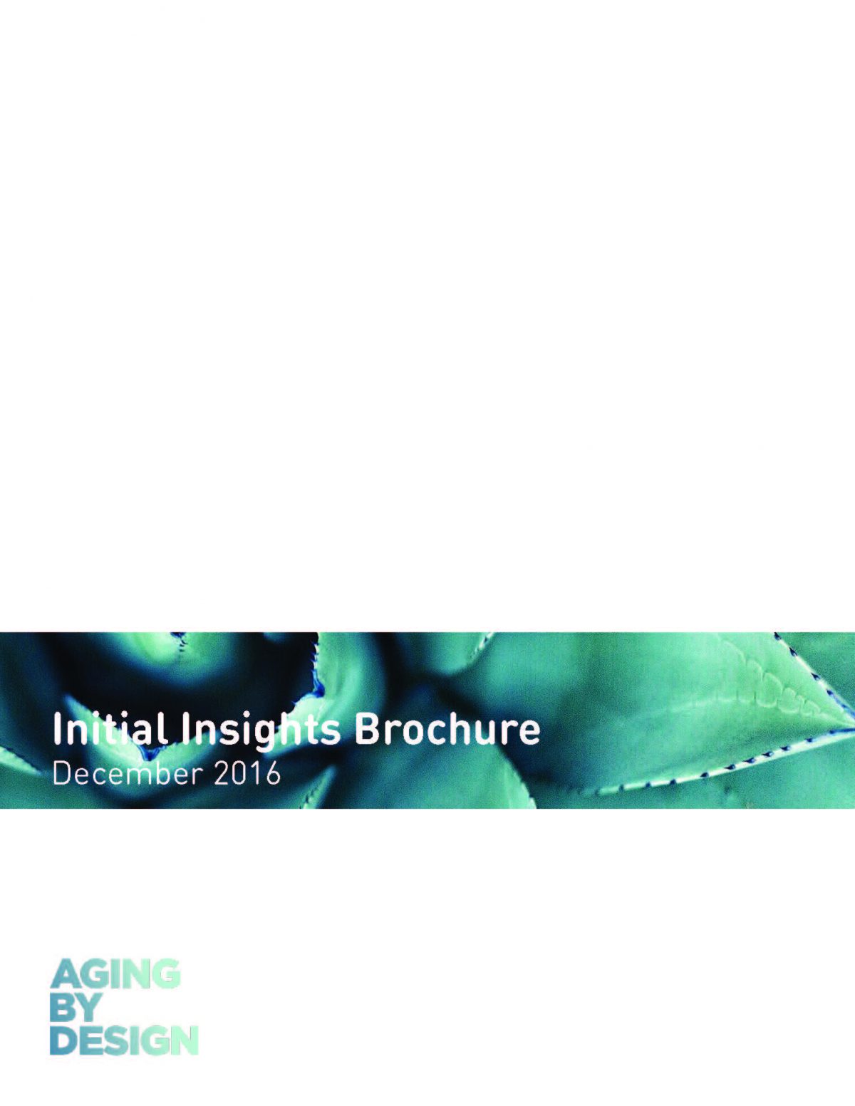 Aging by Design: Initial Insights - Health Foundation for Western ...